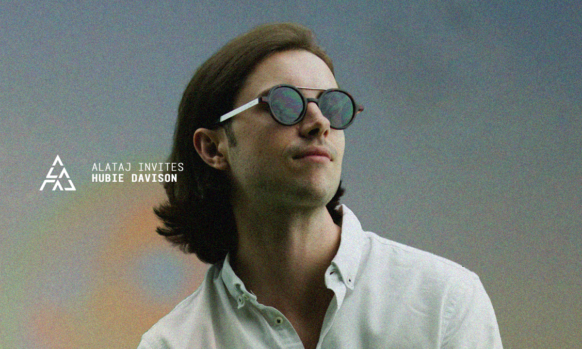 Alataj Invites | No embalo de um novo EP, Hubie Davison assina playlist ...